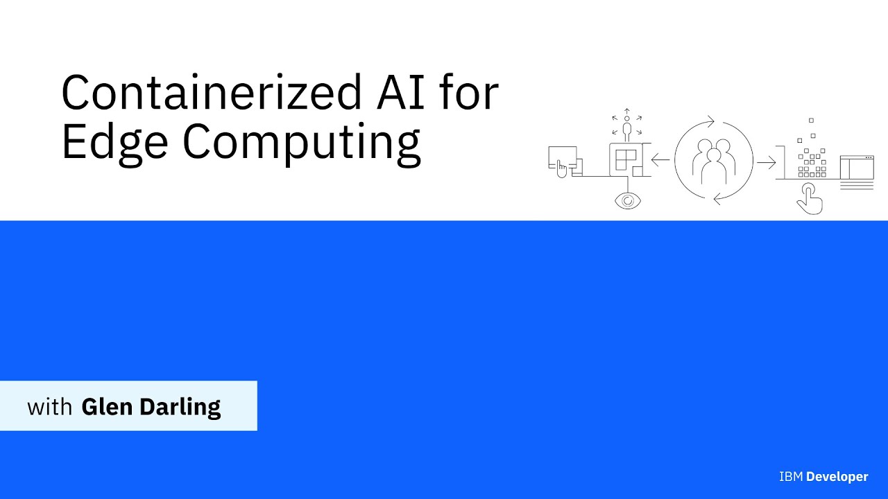 Let's Code: Containerized AI for edge computing