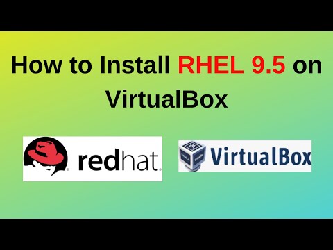 How to download and install RHEL 9.5 on VirtualBox in Windows 10/11 | RHEL Installation on Windows