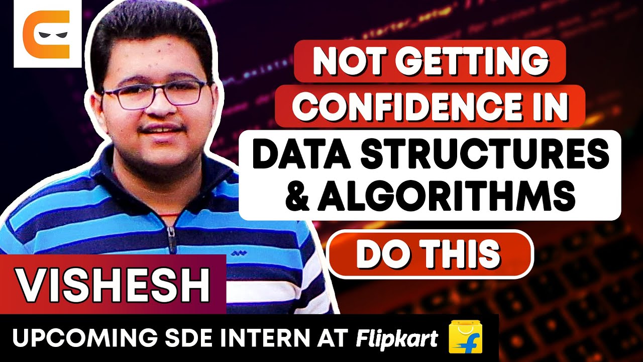 Not Getting Confidence in Data Structures And Algorithms? DO THIS