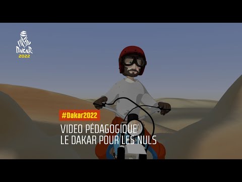 Vidéo éducative - Le Dakar pour les nuls - #Dakar2022