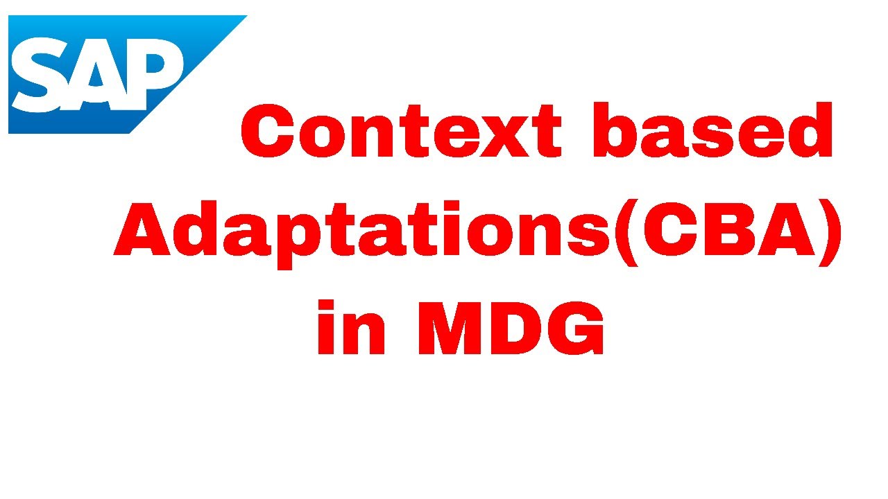 Context based adaptations in MDG