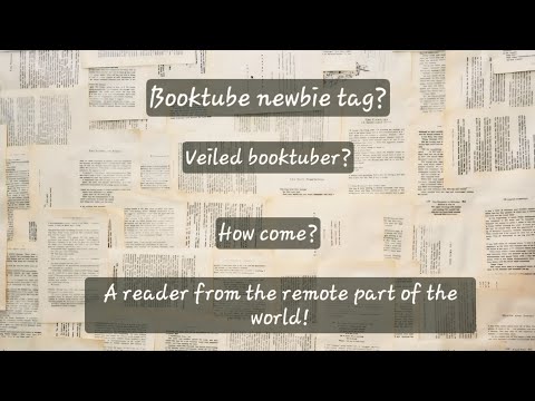 Booktube newbie tag! Readers from the remote parts of the world!