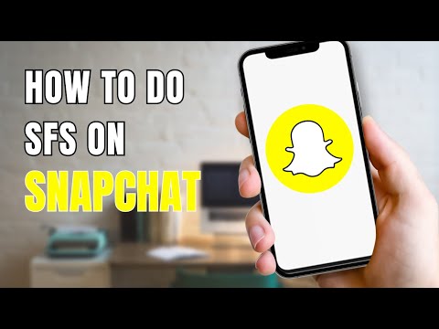 How To Do SFS On Snapchat?