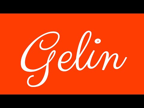 Learn how to Write the Name Gelin Signature Style in Cursive Writing