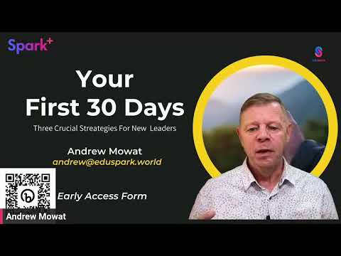 Your First 30 Days - 3 Key Strategies for New Middle Leaders