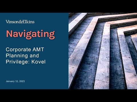 The New Corporate AMT and Attorney/Client Privilege: Why Your Attorney Should Hire Your Accountant