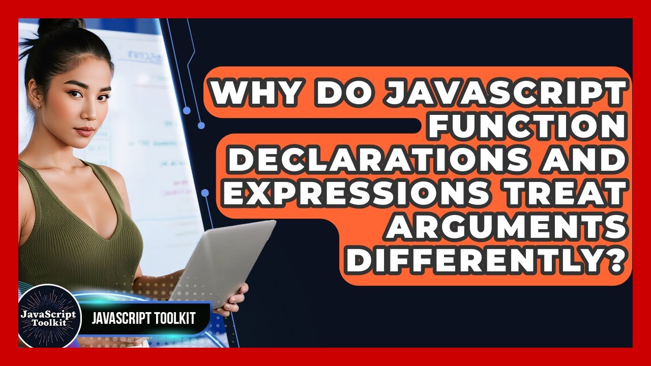 Why Do JavaScript Function Declarations And Expressions Treat Arguments Differently?
