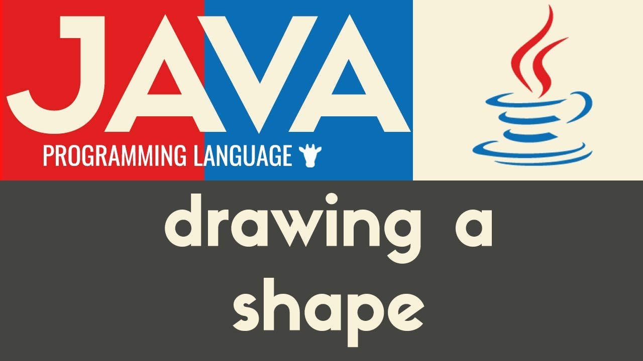 Drawing a Shape | Java | Tutorial 4