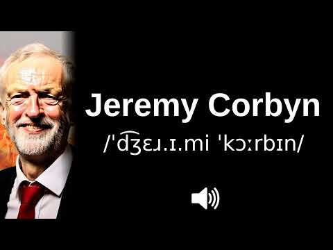 🇬🇧 How to pronounce Jeremy Corbyn (CORRECTLY!)