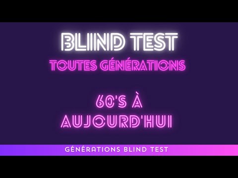 Blind Test Toute Génération #3 GBT