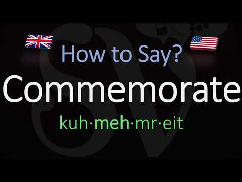 How to Pronounce Commemorate? (CORRECTLY) Meaning & Pronunciation