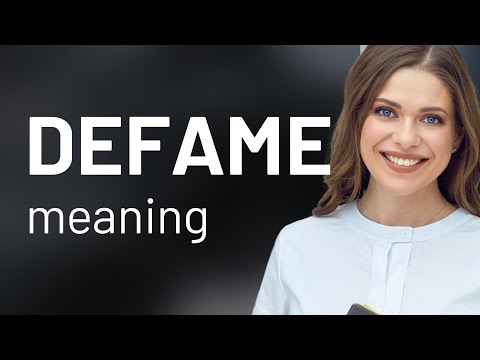 Demystifying "Defame": What Does It Mean?