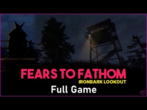 Steam Community :: Video :: Fears to Fathom: Ironbark Lookout | No ...
