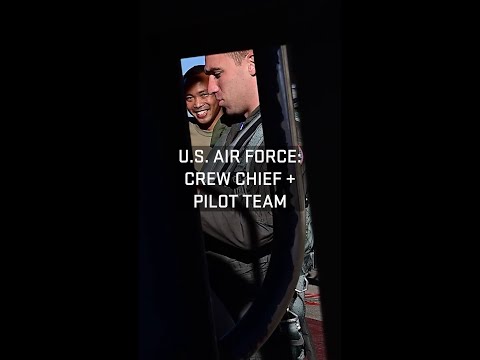 U.S. Air Force: The Crew Chief and Pilot Team
