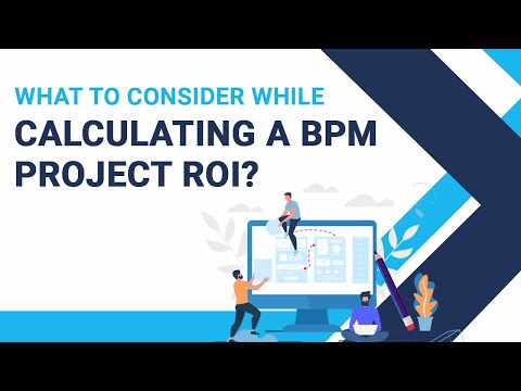 Things to Consider While Calculating ROI of a BPM Project