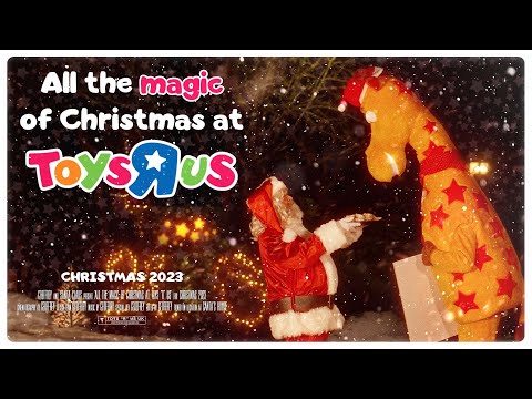All The Magic of Christmas at Toys R Us