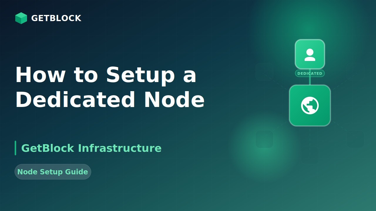 How To Setup Dedicated Node on GetBlock