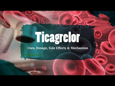 #ticagrelor | Uses, Dosage, Side Effects & Mechanism | Brilinta