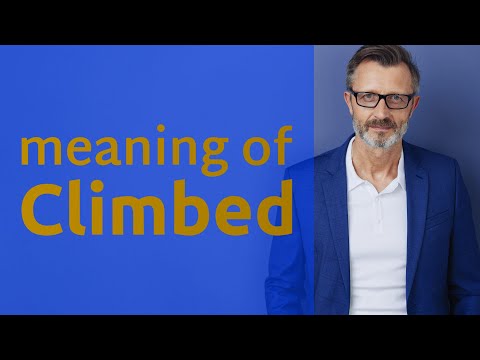 Climbed | Meaning of climbed 📖 📖