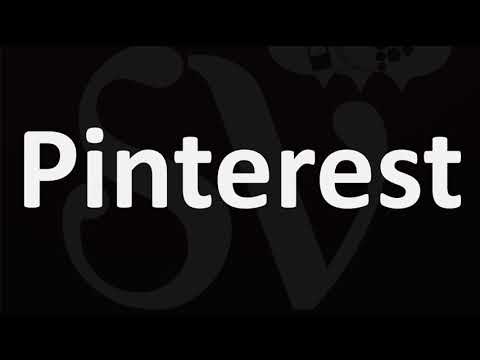 How to Pronounce Pinterest