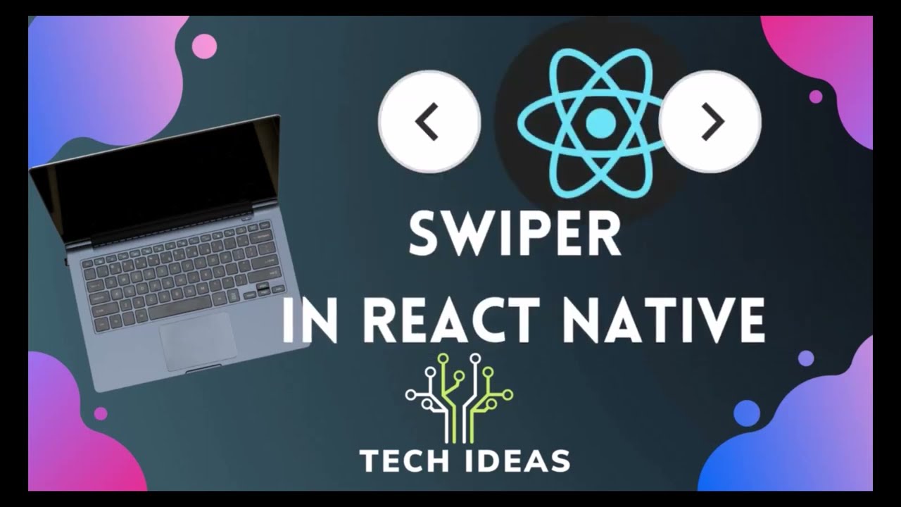 Swiper In React Native Part 1