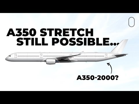 Airbus Remains Open To Further Stretching The A350