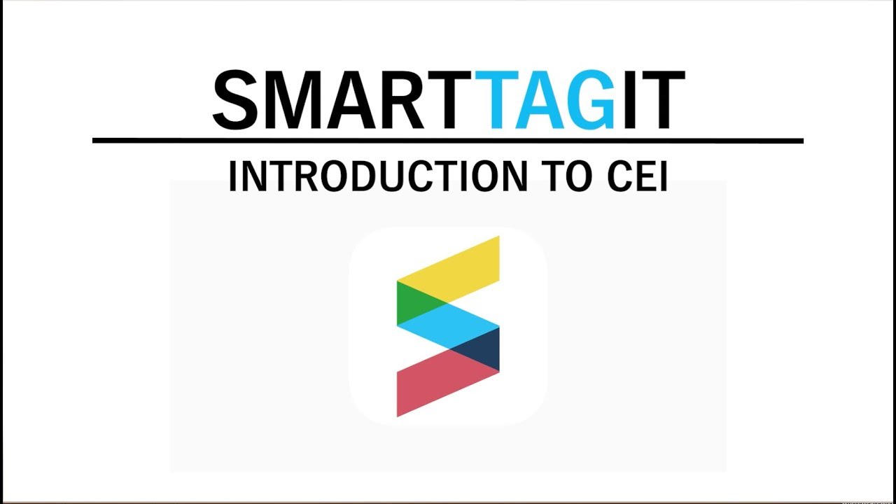 Intro to SmartTagIt for CEI