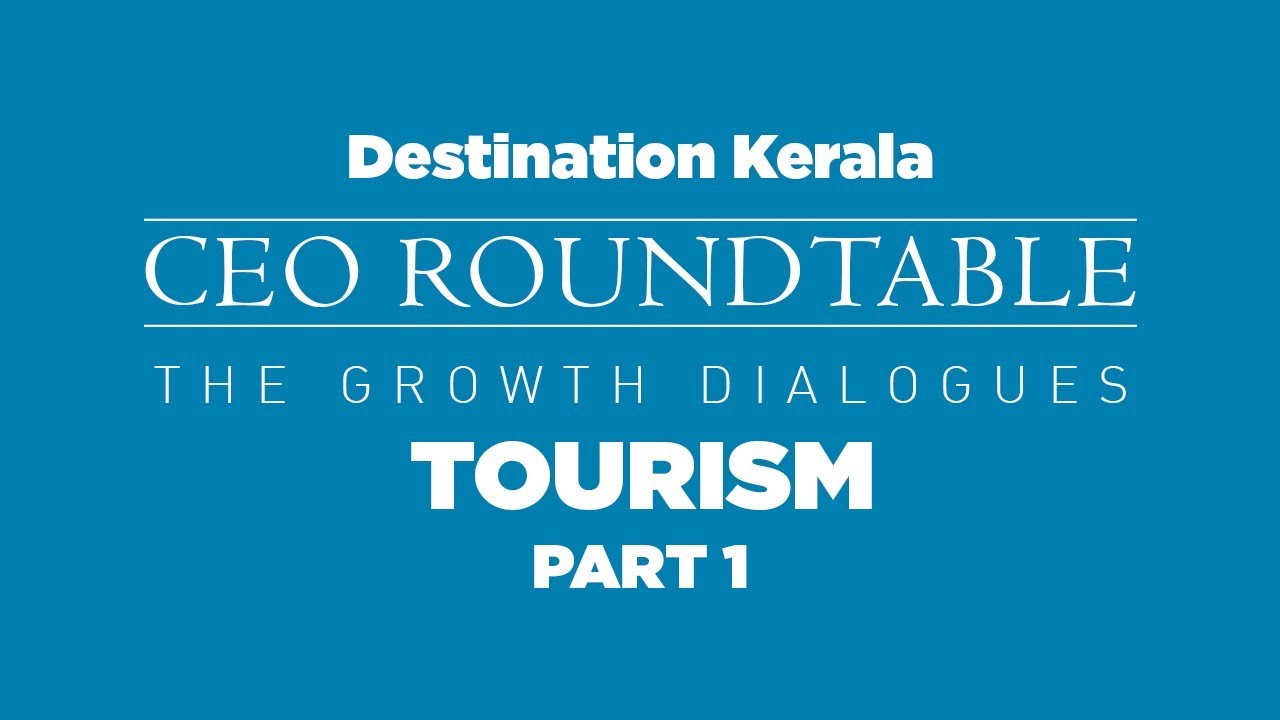 Destination Kerala CEO Roundtable | Tourism | Part 1