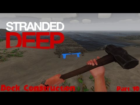 Steam Community :: Video :: Let's Play Stranded Deep: Part 10 Dock ...