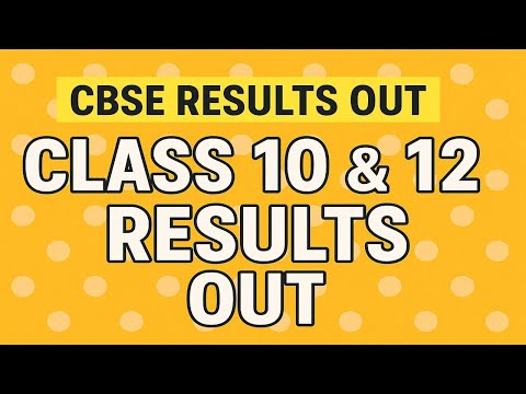 CBSE Result 2025 OUT | Class 10 & 12 Results Checking LIVE ! How to Check CBSE Board Result Online?