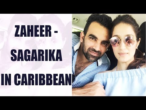 Zaheer Khan and fiancee Sagarika Ghatge enjoying in Caribbean | Oneindia News