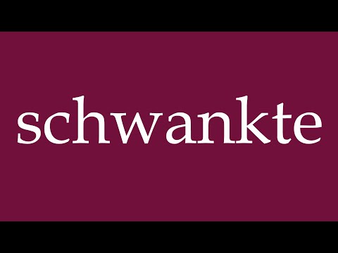 How to Pronounce ''schwankte'' (swayed) Correctly in German