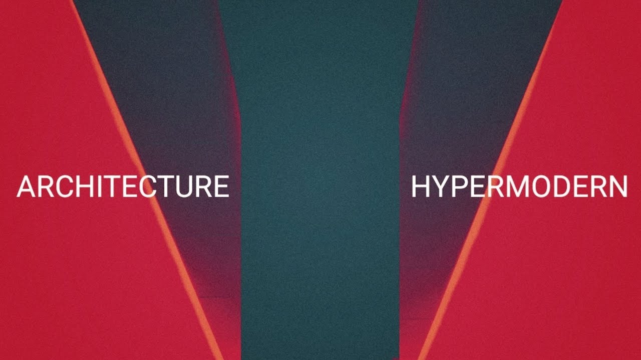 ARCHITECTURE - HYPERMODERN [Full Album]