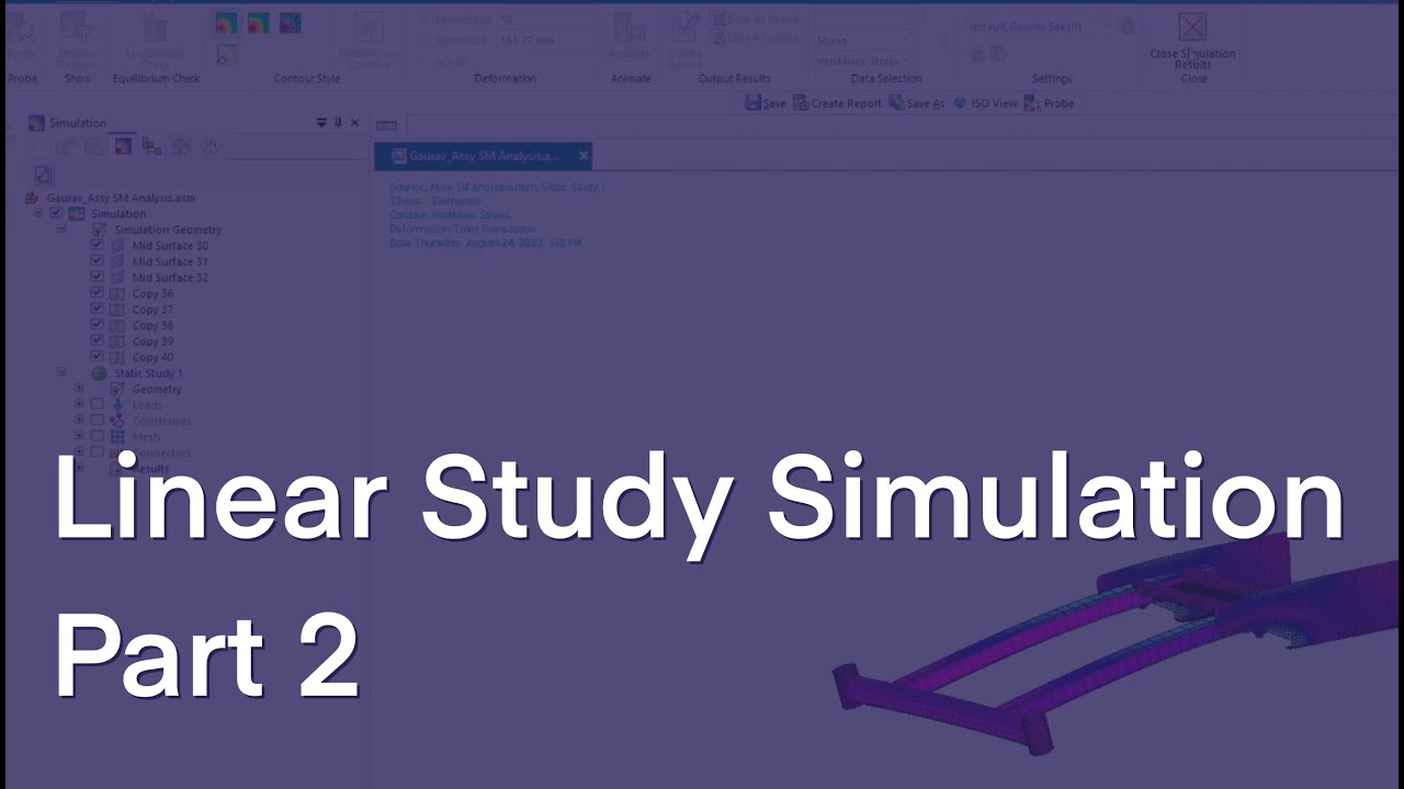 Solid Edge Linear Study Simulation - Part 2