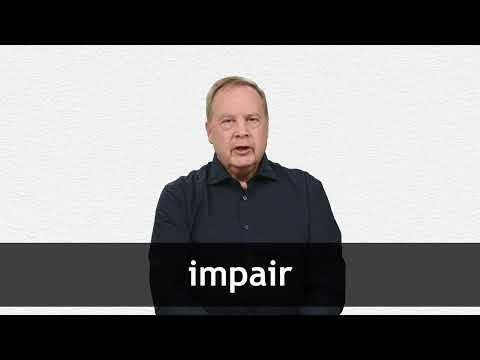 IMPAIR - Definition & Translations | Collins English Dictionary