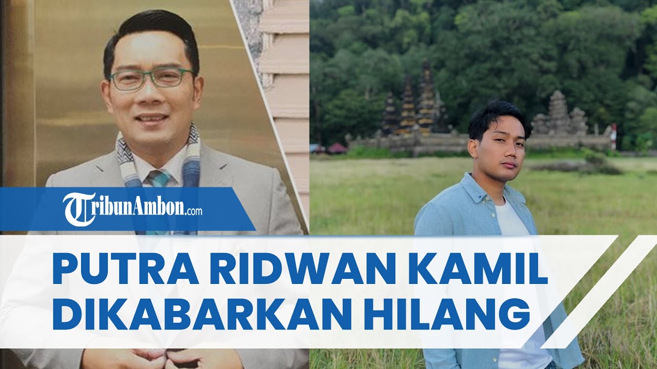 Putra Sulung Ridwan Kamil Hilang di Swiss, Terseret Arus saat Hendak ...