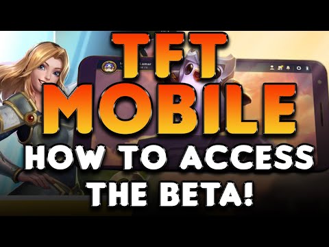 How to DOWNLOAD and ACCESS TFT MOBILE BETA - Full Instructions! | Teamfight Tactics Mobile APK