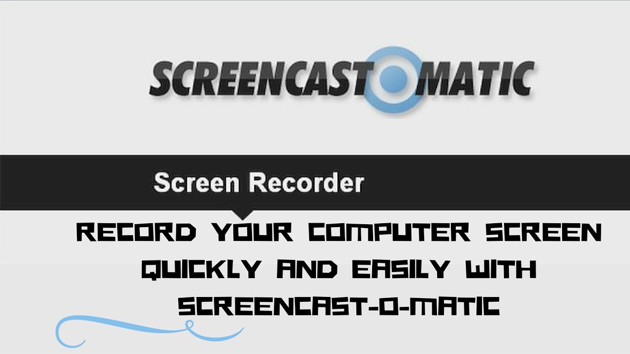 Creating Fast and Easy Screencasts with Screencast-o-Matic