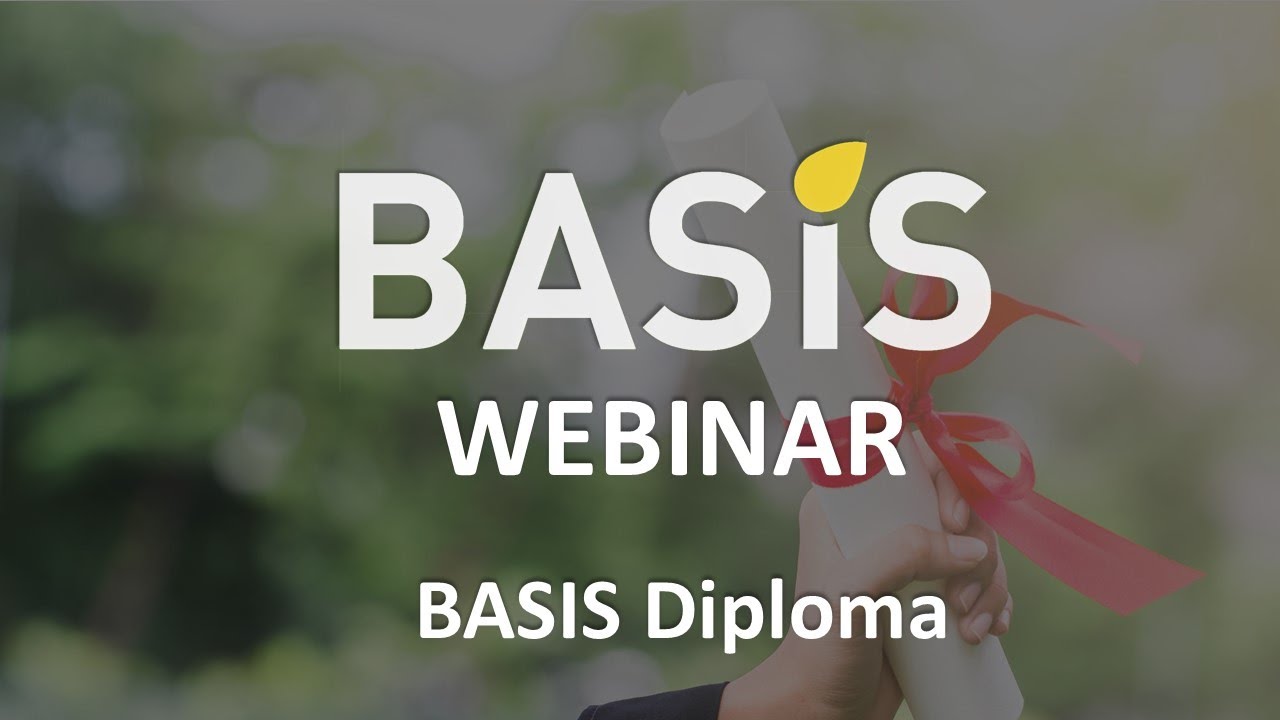 BASIS Diploma Webinar