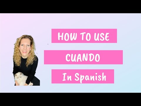How to use Cuando in Spanish