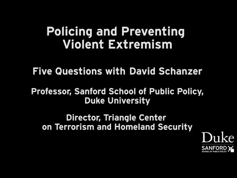 Policing and Preventing Violent Extremism