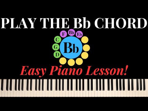 HOW TO PLAY THE Bb CHORD ON THE PIANO!