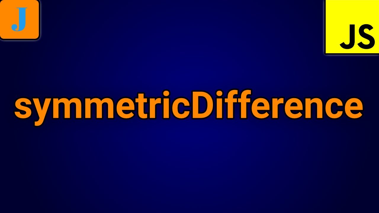 JavaScript Set symmetricDifference