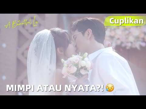 A Beautiful Lie | Cuplikan EP35 Pernikahan! Ini Mimpi Atau Kenyataan? | WeTV【INDO SUB】