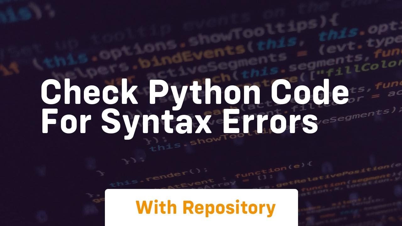 check python code for syntax errors