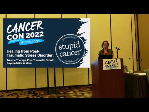 Cancer Con 2022: Healing from Post Traumatic Stress Disorder