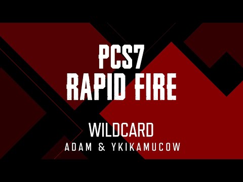 PCS7 Rapid Fire | Adam & Ykikamucow