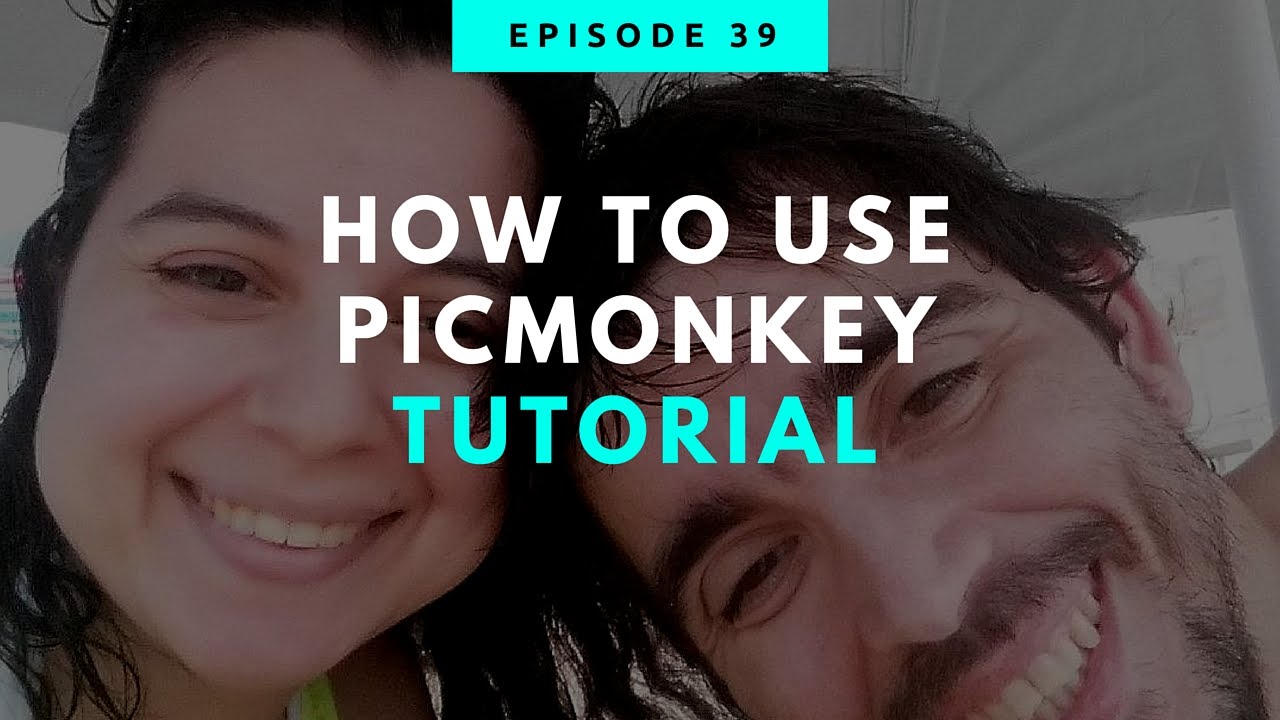 How To Use PicMonkey Tutorial
