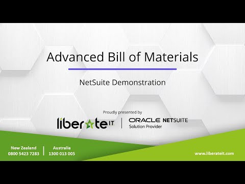Oracle NetSuite - Advanced Bill of Materials with Liberate I.T.