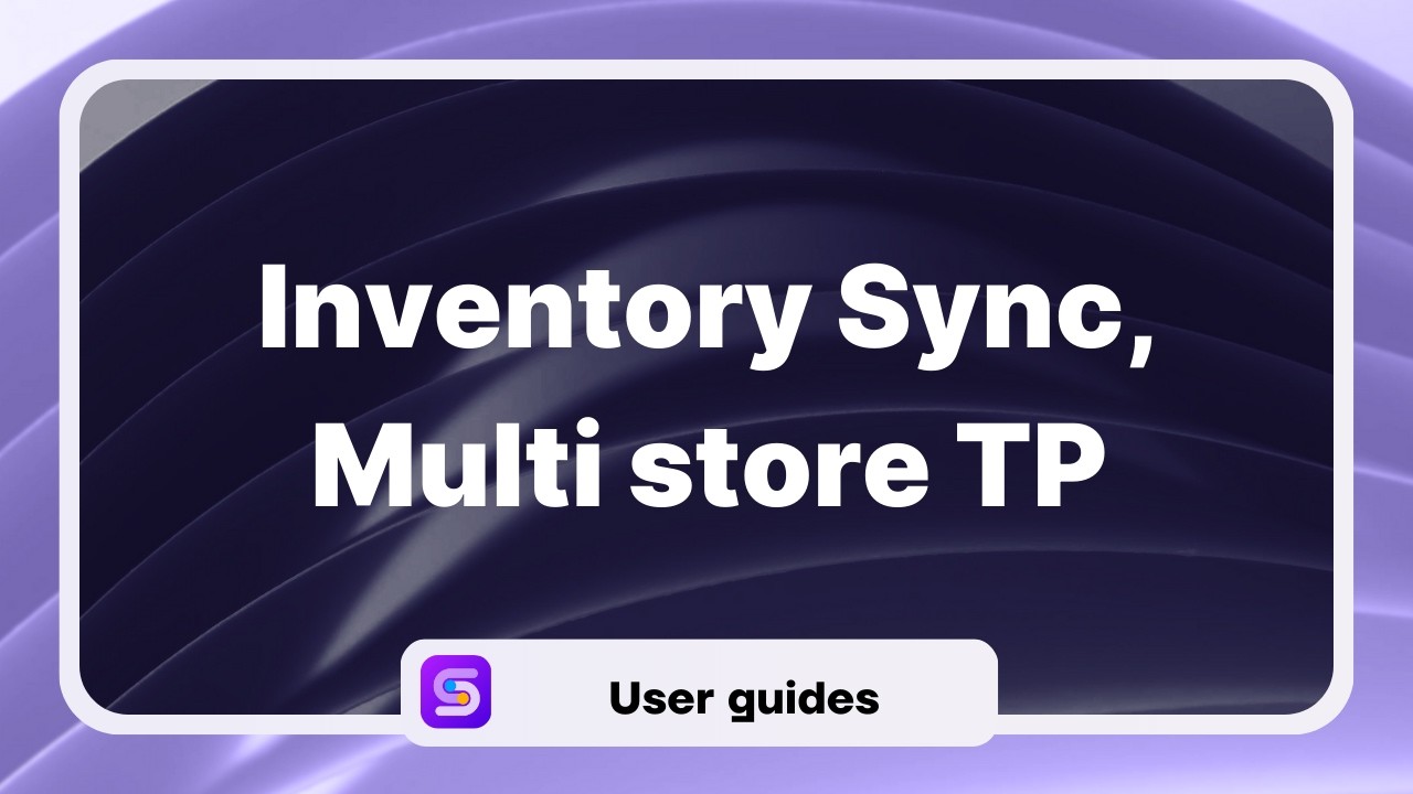 Sync inventory sync only | Tipo Multi-store | Shopify App Tutorial